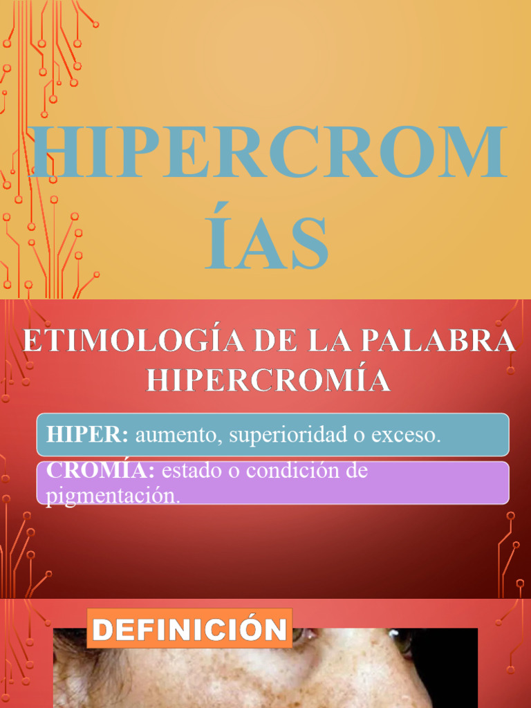 HIPERCROMÍAS | PDF | Piel | Epidermis