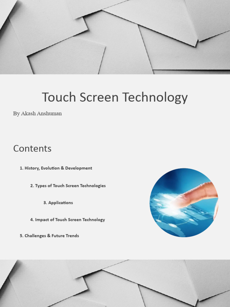 Touch Screen Technology | Download Free PDF | Touchscreen | Human–Machine Interaction
