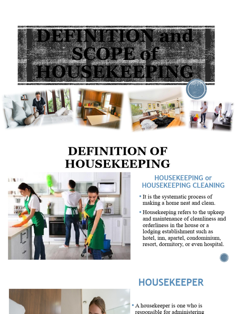 Housekeeping: Definition and Scope | PDF | Housekeeping | Vacuum Cleaner