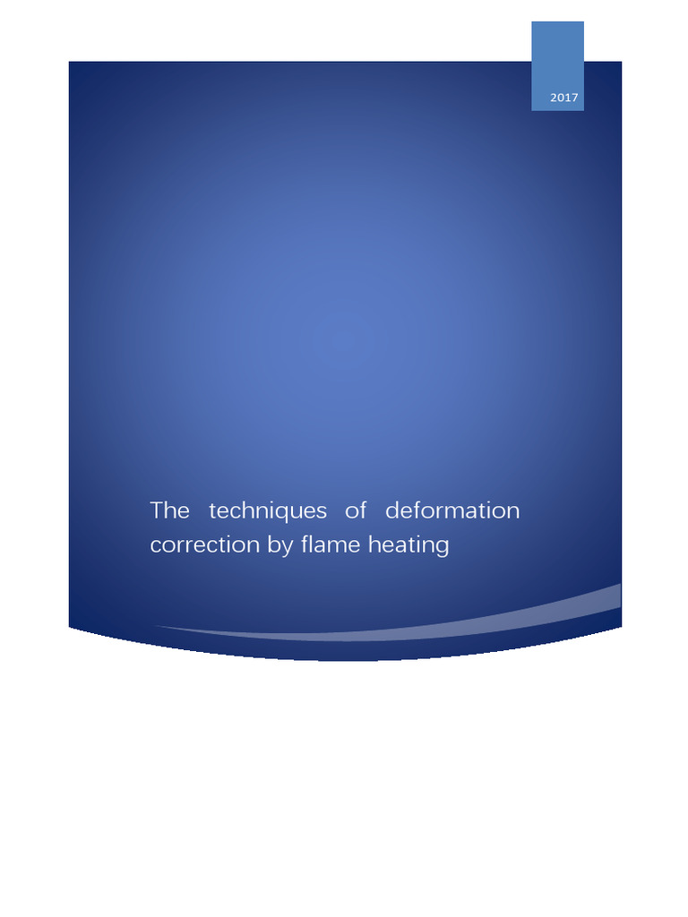 The techniques of deformation correction by flame heating | PDF | Welding | Construction
