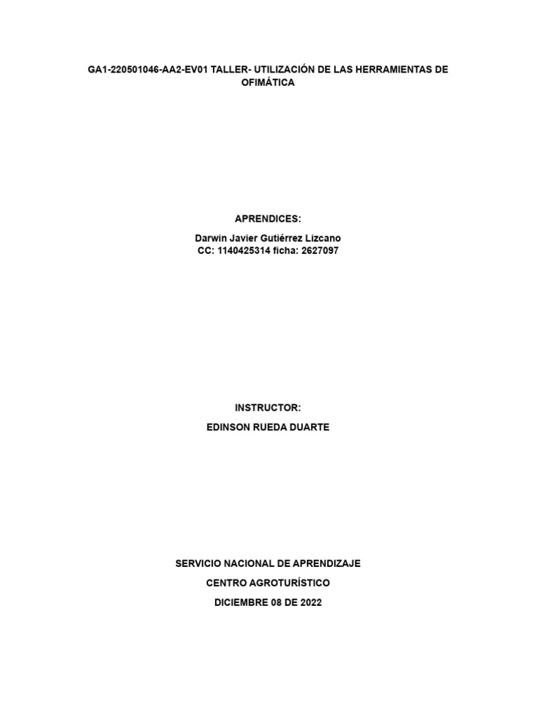 Ga1 220501046 Aa2 Ev01 Taller Utilizacion de Las Herramientas de Ofimatica Realizar Un Taller ...