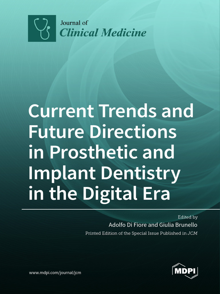 Current Trends and Future Directions in Prosthetic and Implant ...