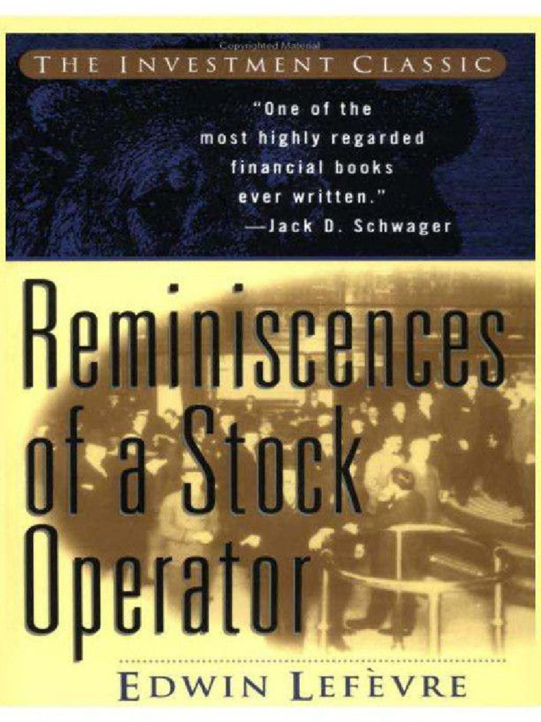 Reminiscences of A Stock Operator - Edwin Lefevre | PDF | Stocks ...