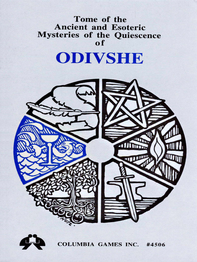 Tome of The Ancient and Esoteric Mysteries of The Quiescence of Odivshe ...