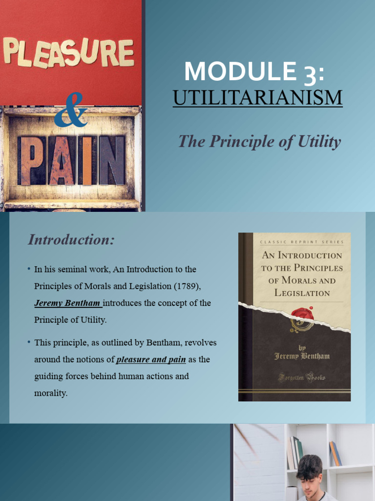 Module 3 Principle of Utility | PDF | Utilitarianism | Pleasure