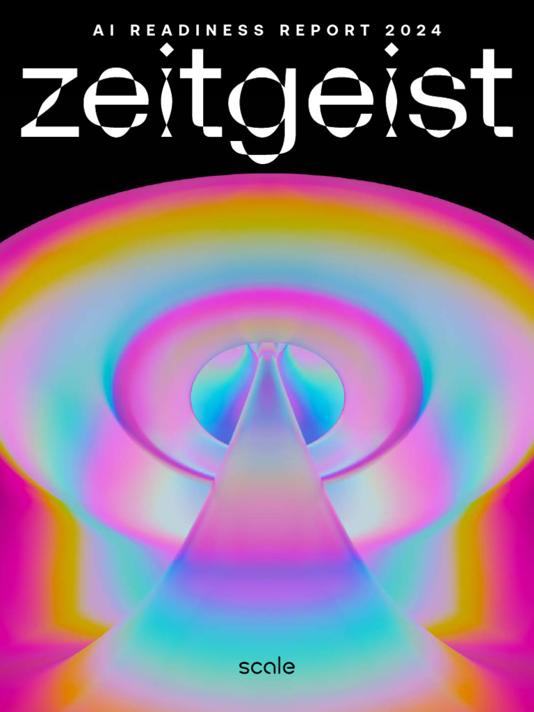 Scale Zeitgeist Ai Readiness Report 2024 4 29 Final Pdf Artificial