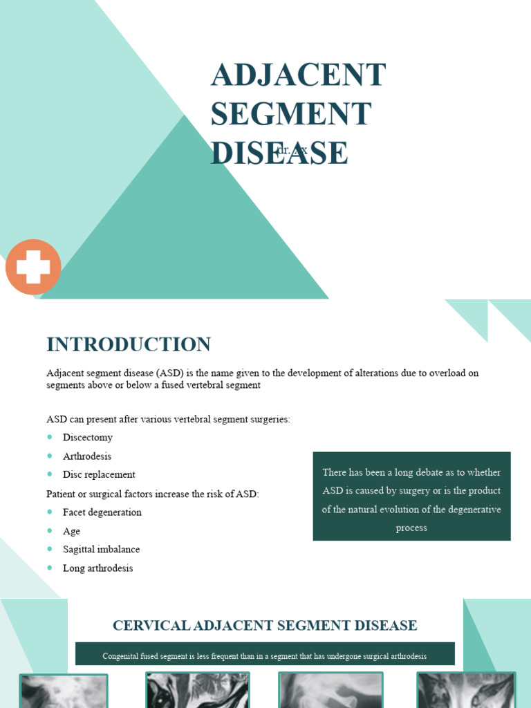 Adjacent Segment Disease: Dr. XX | PDF | Vertebral Column | Vertebra