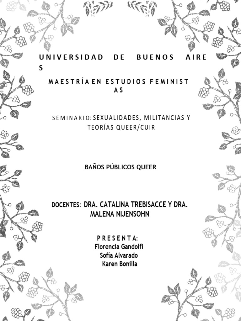 Baños Públicos Queer. Trabajo Final. MEF. Gandolfi Florencia, Alvarado Sofía, Bonilla Karen ...