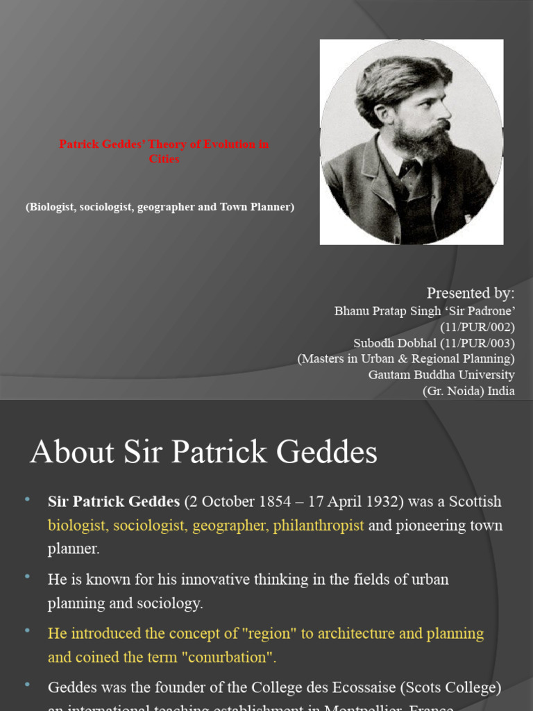 Sir Patrick Geddes Theory of Settlement Planning | PDF | Urban Area ...