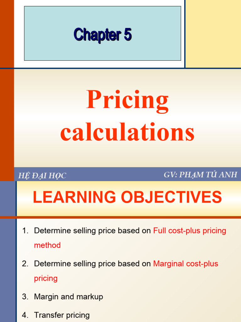 Chapter 5 - Pricing Calculations | PDF | Cost | Management Accounting