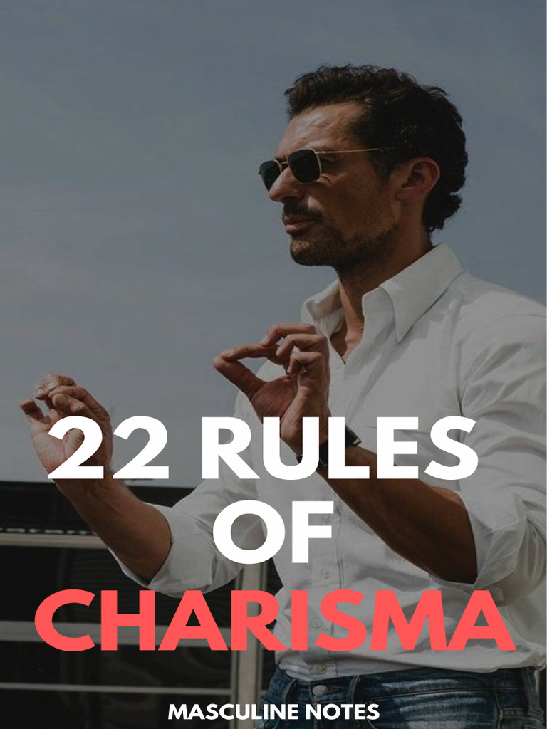 22 Rules of Charisma | PDF | Charisma | Thought