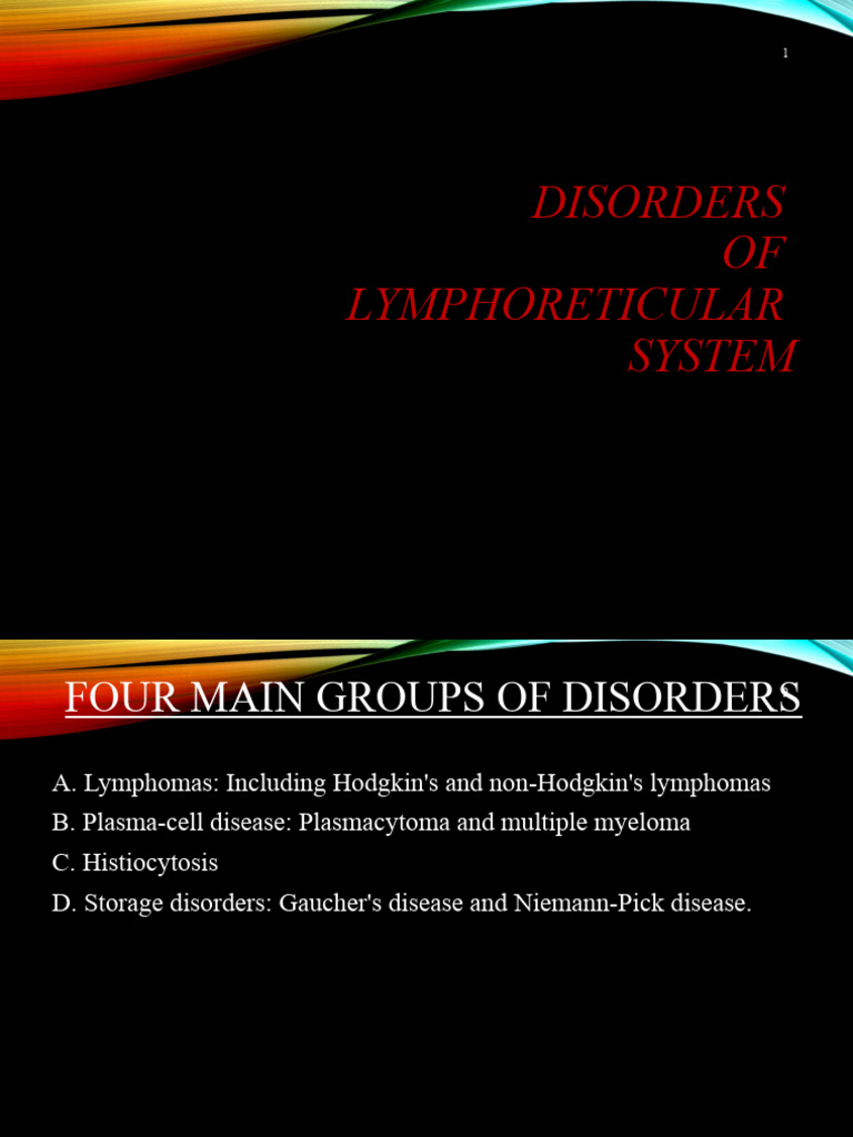 Lymphoreticular Disorders Overview | PDF | Lymphoma | Lymphatic System