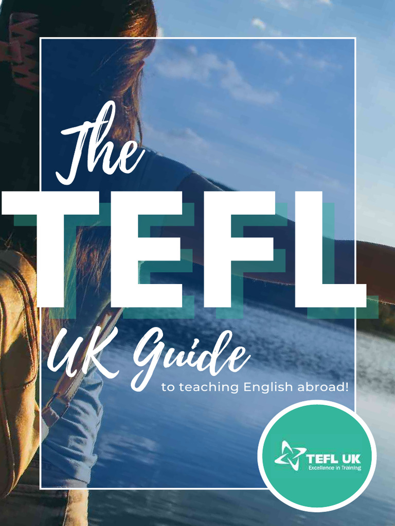 Tefl Uk Guide To Tefl | PDF | Cost Of Living | English As A Second Or Foreign Language