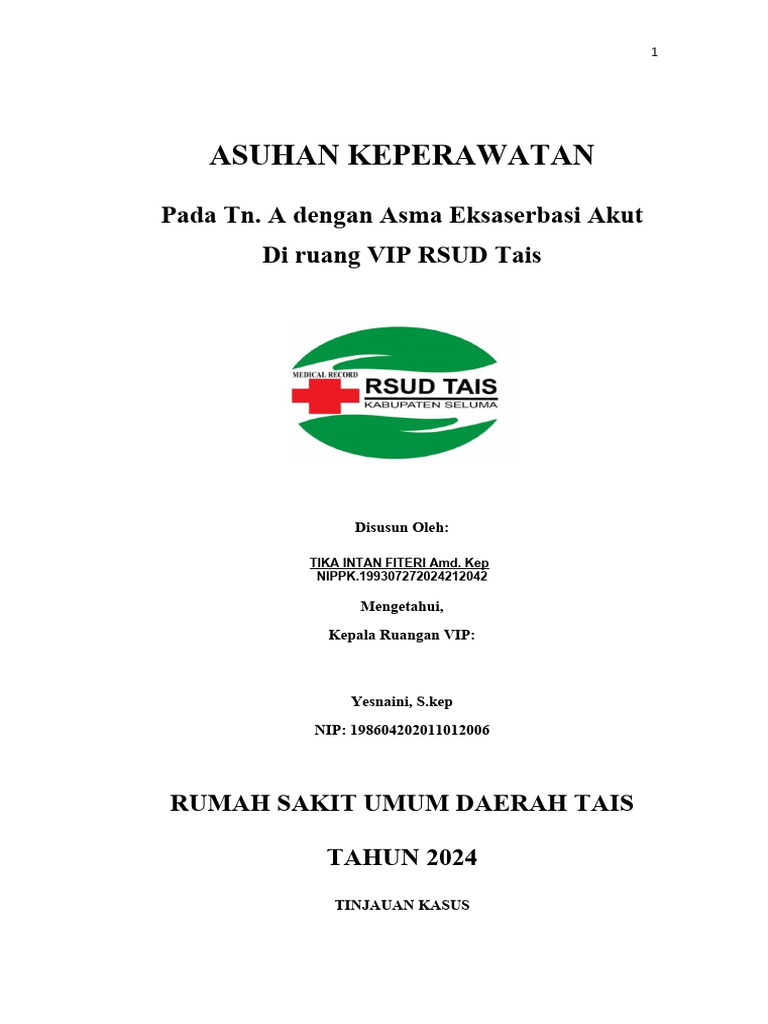 Asuhan Keperawatan: Pada Tn. A Dengan Asma Eksaserbasi Akut Di Ruang VIP RSUD Tais | PDF