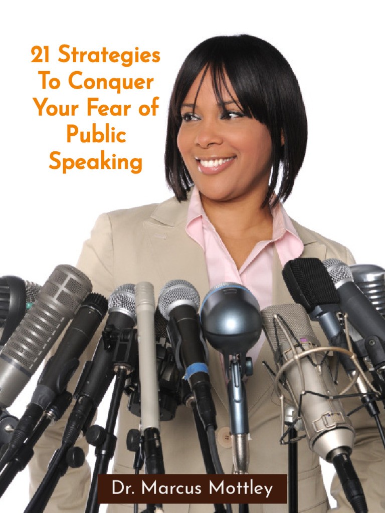 21 Strategies To Conquer Public Speaking Fear | PDF | Public Speaking ...