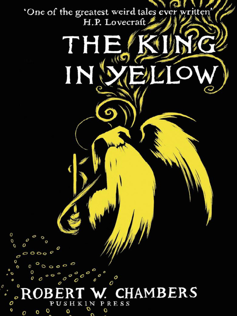 The King in Yellow, Deluxe Edition An Early Classic of The Weird ...