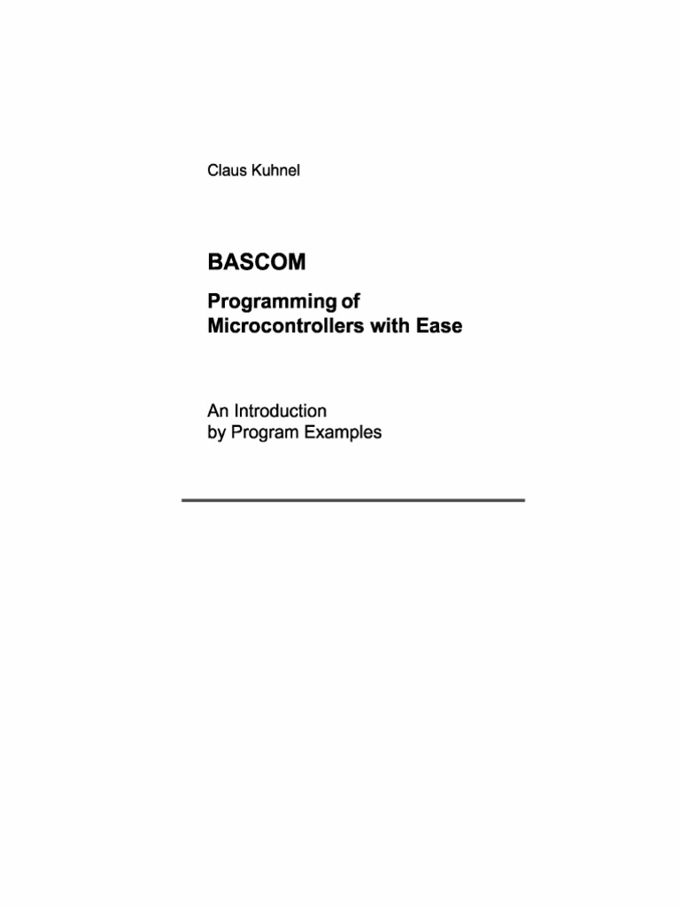 BASCOM. Programming of Microcontrolers With Ease (Klaus Kuhnel, 2001) | PDF