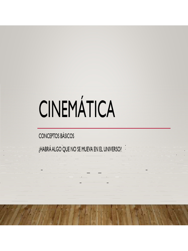 Cinematica - Conceptos Basicos y Sistema de Referencia | PDF | Cinemática | Velocidad