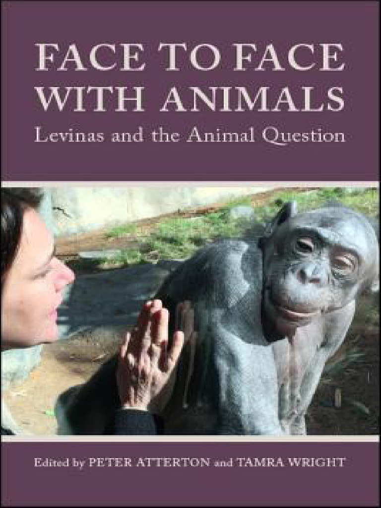 Face To Face With Animals Levinas and TH | PDF