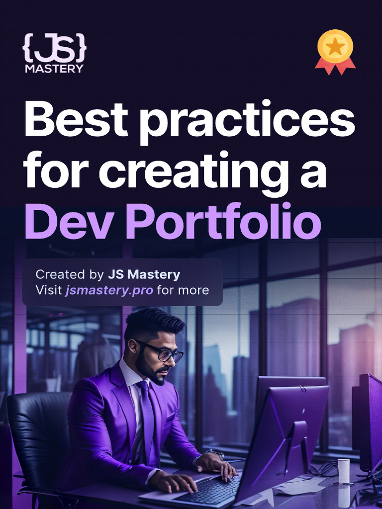 Best Practices For Creating A Dev Portfolio: Created by JS Mastery Visit For More Jsmastery ...