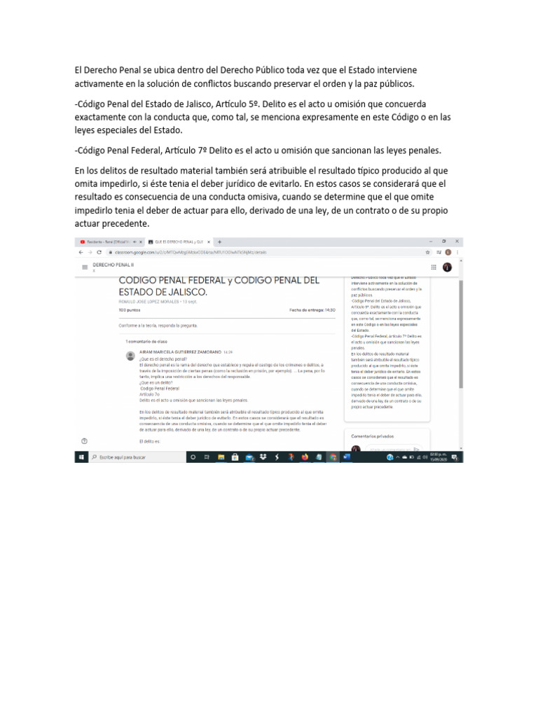 El Derecho Penal Se Ubica Dentro Del Derecho Público Toda Vez Que El Estado Interviene ...