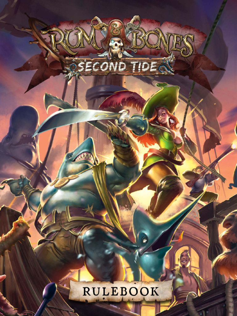 Rum & Bones Second Tide Rulebook V2 | PDF