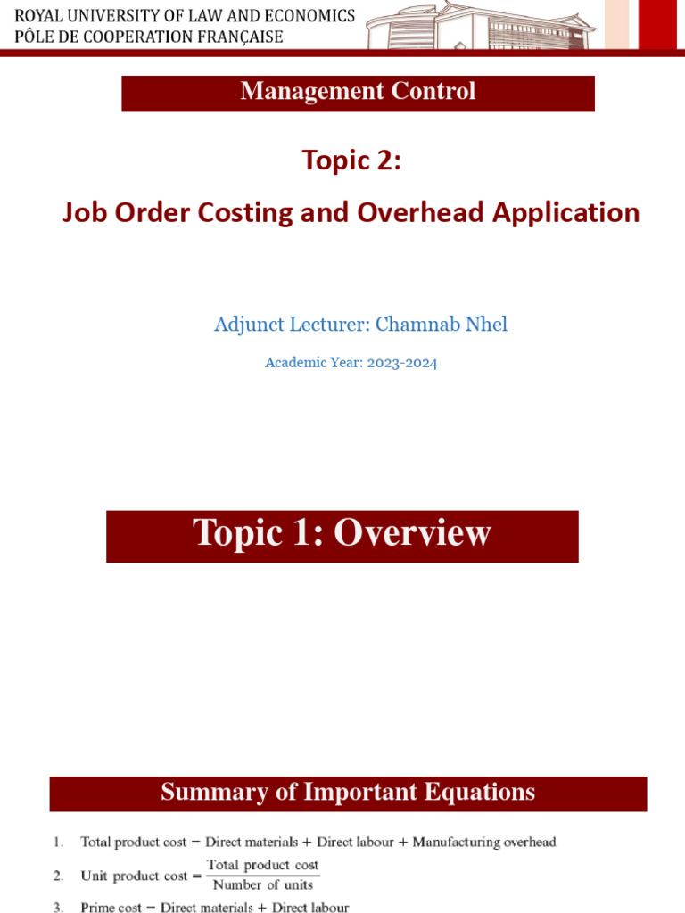 Topic 2_Job Order Costing and Overhead Application Summary | PDF | Management Accounting | Expense