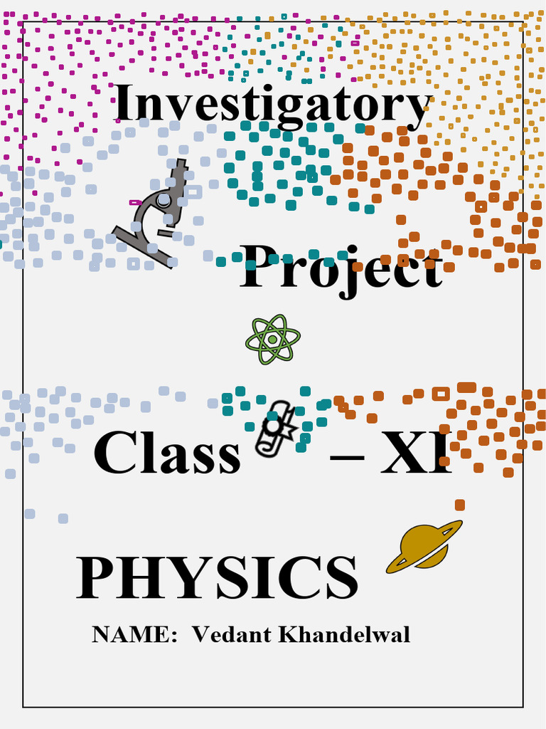 Physics Investigatory Project | PDF | Polymers | Physical Sciences