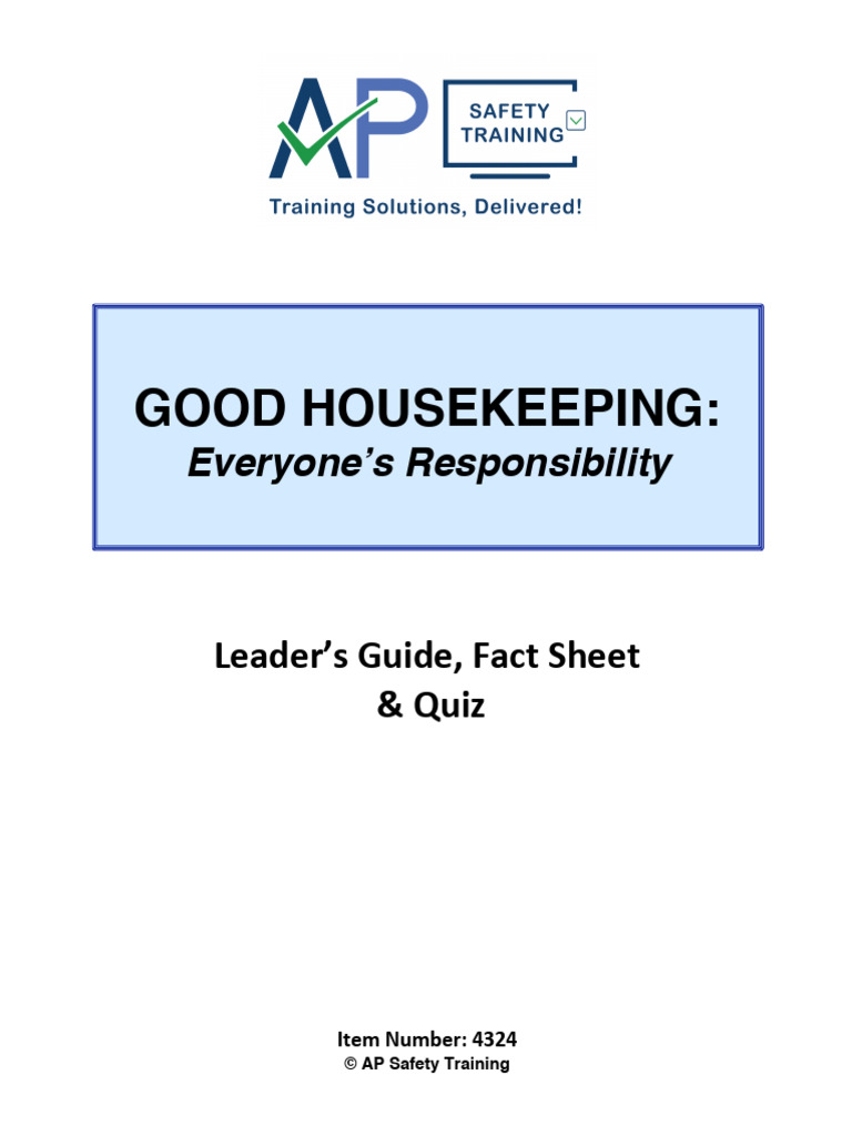 Good Housekeeping:: Everyone's Responsibility | PDF | Housekeeping | Fires