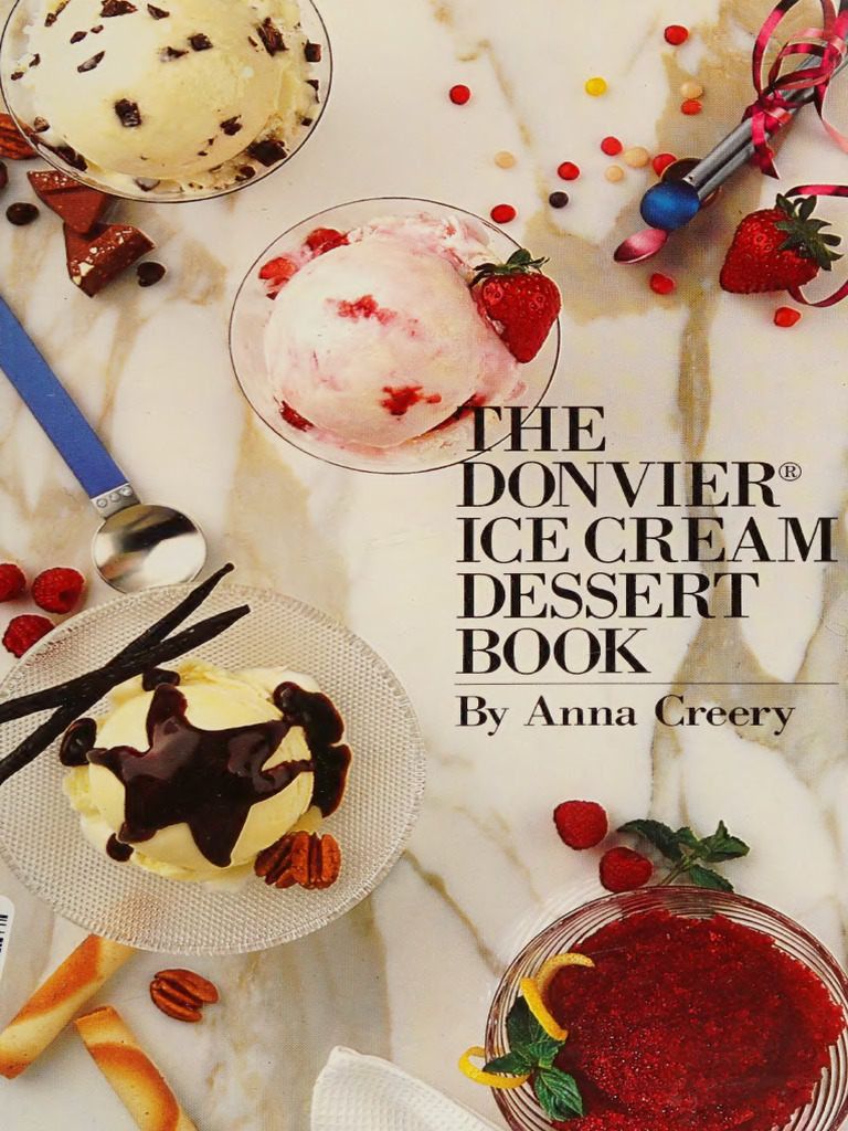 The Donvier Ice Cream Dessert Book (Anna Creery) (Z-Library) | PDF ...