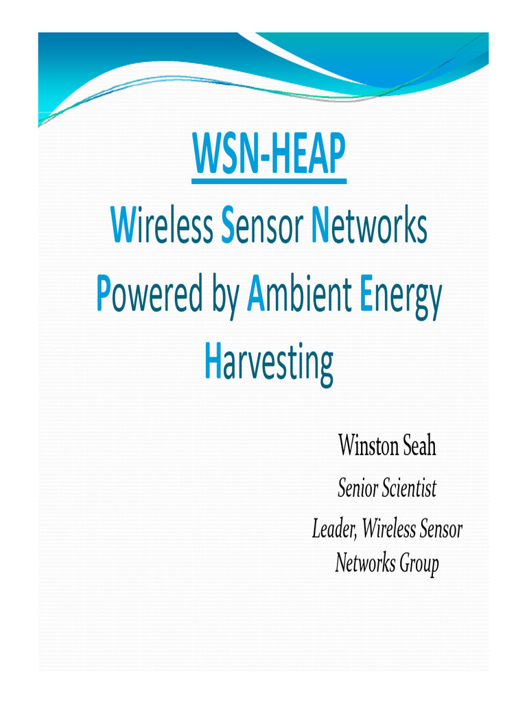 WSN-HEAP Wireless Sensor Networks Powered by Ambient Energy Harvesting ECTI-CON - Keynote | PDF ...