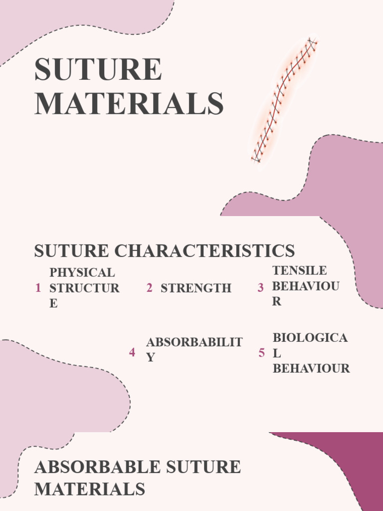 Types of Absorbable Suture Materials | PDF | Surgical Suture