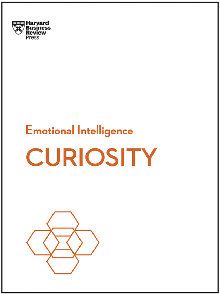 Curiosity | PDF | Emotional Intelligence | Curiosity