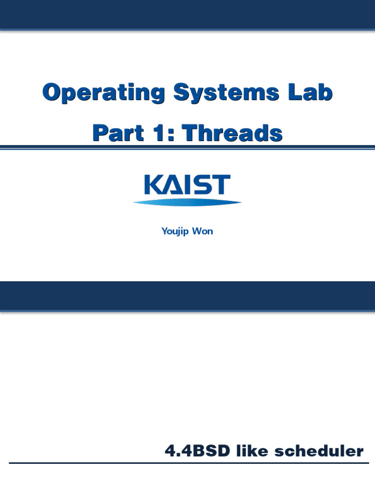 2022 Pintos Part1 Thread 02 4.4BSD | PDF | Scheduling (Computing) | Computer Architecture