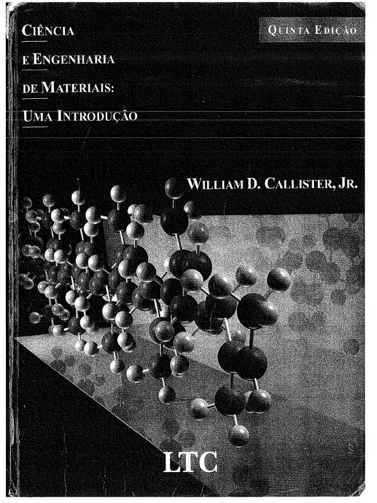 201310cic3aancia e Engenharia de Materiais Uma Introduc3a7c3a3o William ...