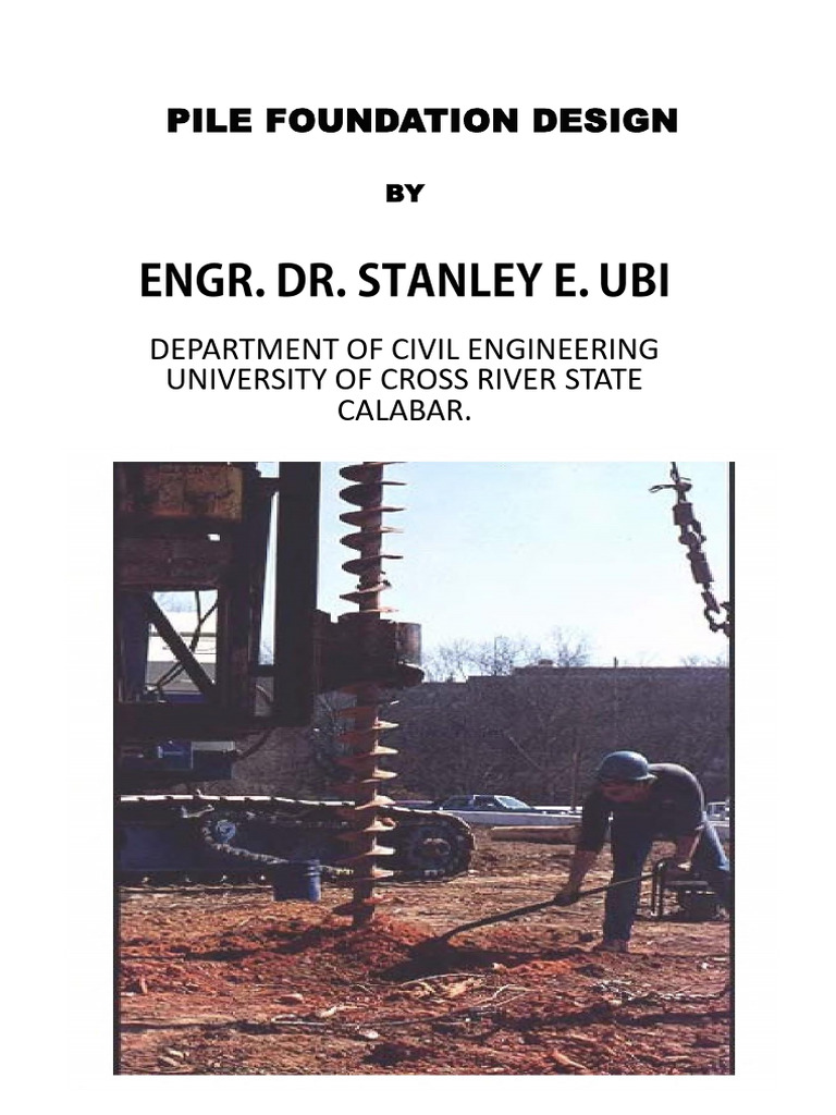 Pile Foundation Design | PDF | Deep Foundation | Foundation (Engineering)