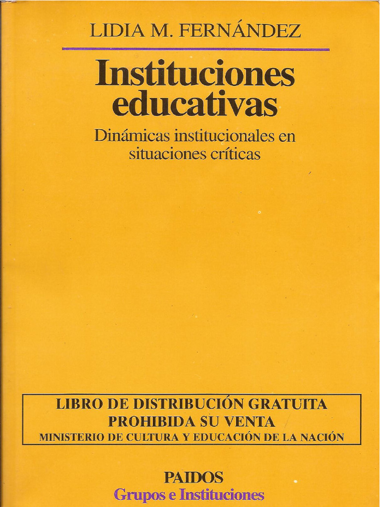 Fernandez Lidia - 1994 - Instituciones Educativas - Parte 1 - Cap 2 y 3 ...
