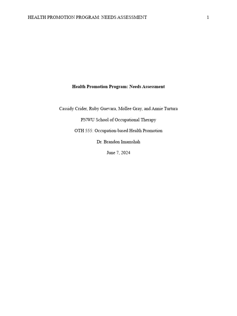 Crider, Guevara, Gray, Turtura - Needs Assessment Draft - OTH 555 | PDF | Health Care | Medicine