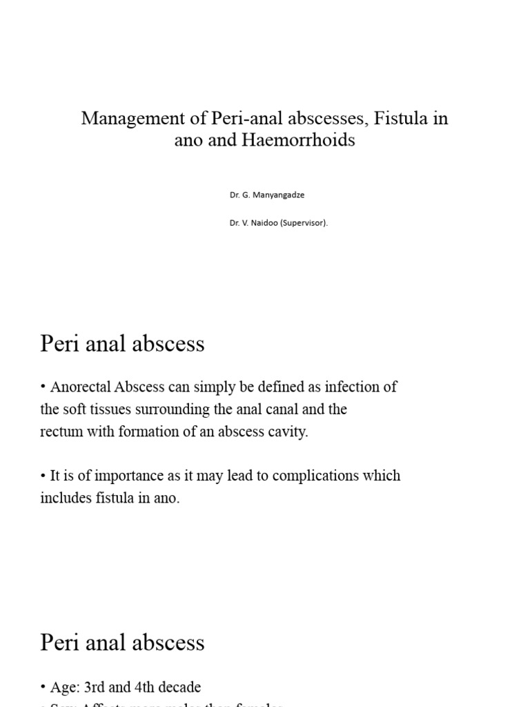 Abscess, Fistula and Haemorrhoids Presentation | PDF | Hemorrhoid ...