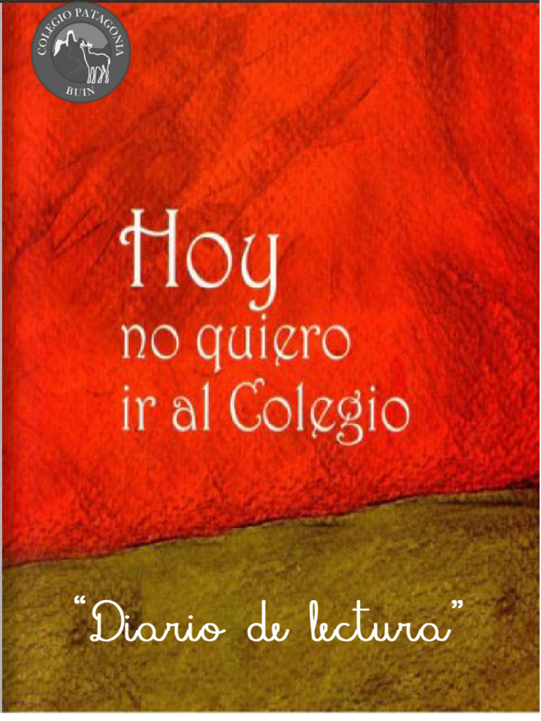 Diario de Lectura - Hoy No Quiero Ir Al Colegio | PDF