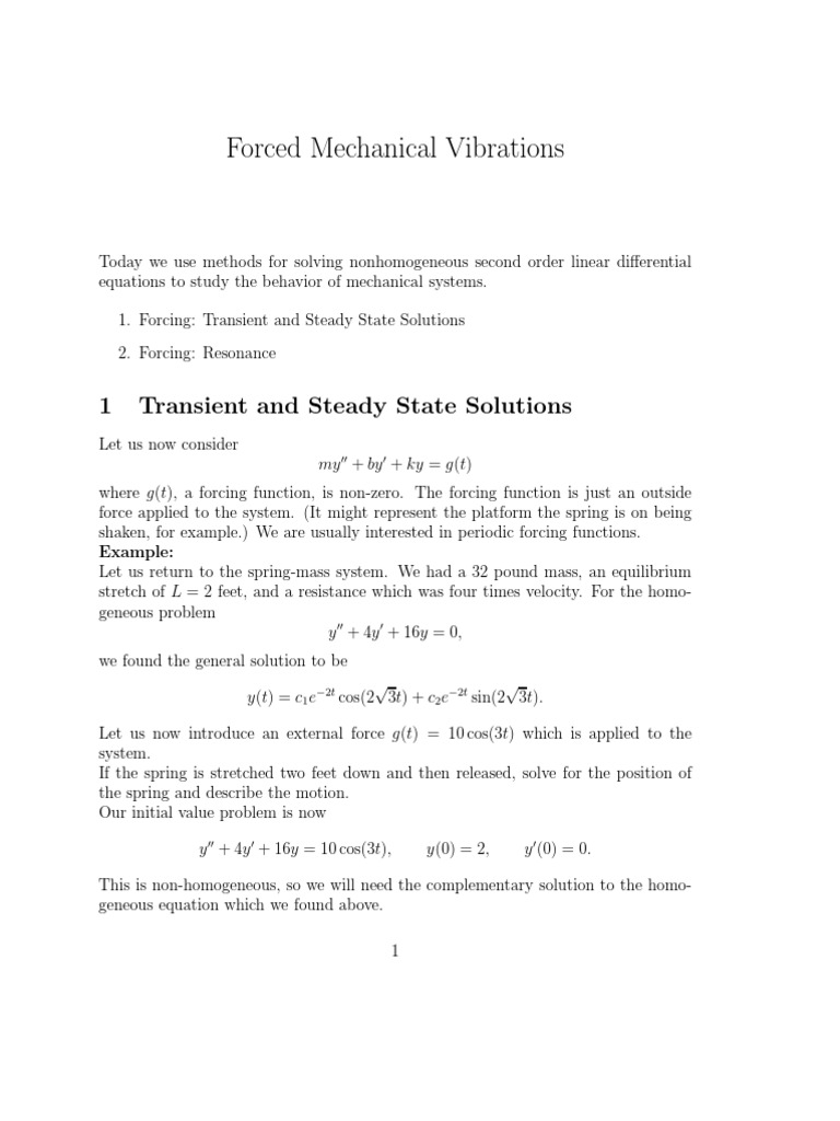 Forced Mechanical Vibrations: 1 Transient and Steady State Solutions ...