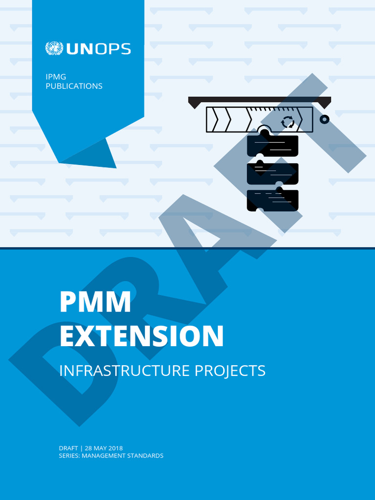UNOPS (2018) - Infrastructure Projects PMM Extension | PDF ...