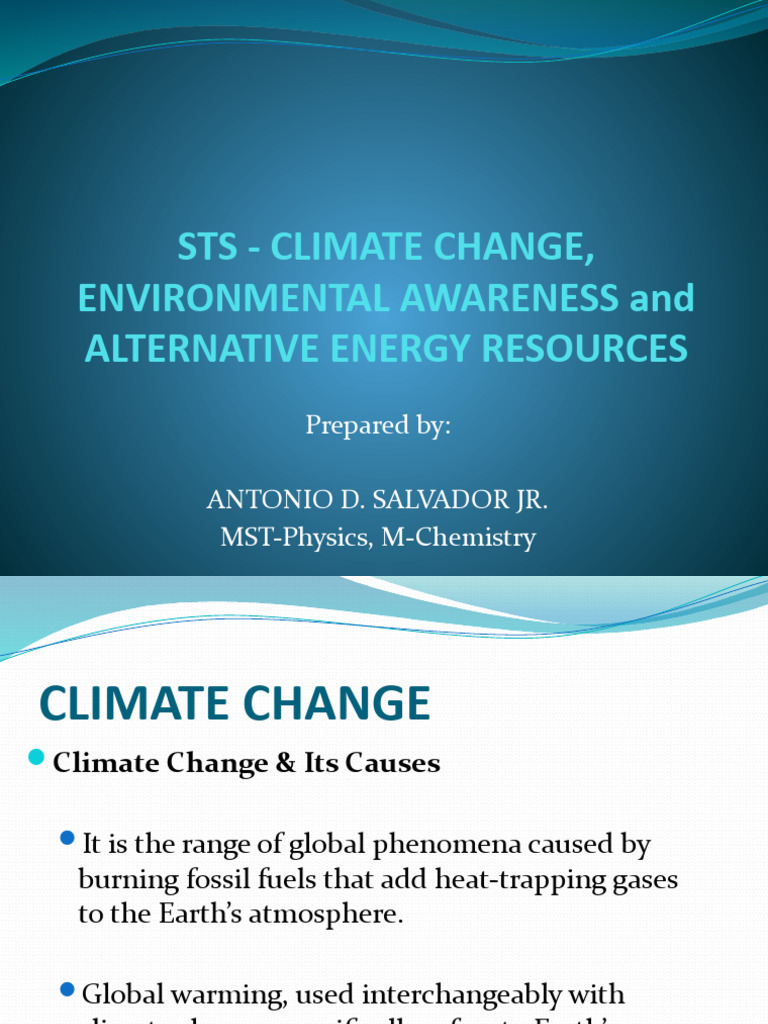STS-CLIMATE-CHANGE-ENVIRONMENTAL-AWARENESS-and-ALTERNATIVE-ENERGY | PDF | Climate Change ...