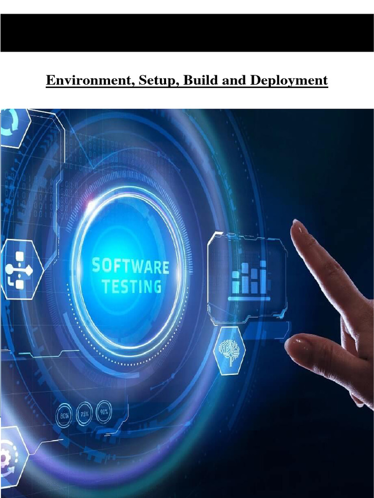 3-Environment, Setup, Build and Deployment | PDF | Software Testing ...