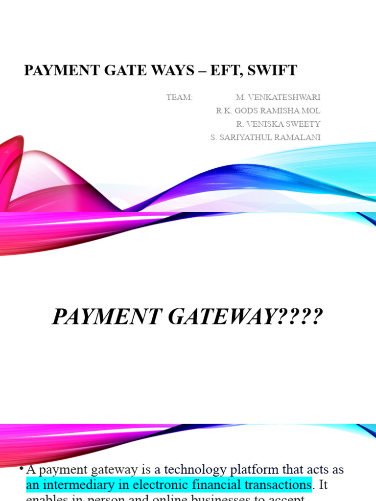 Payment Gate Ways - Eft Swift Project | PDF | Wire Transfer | Payments