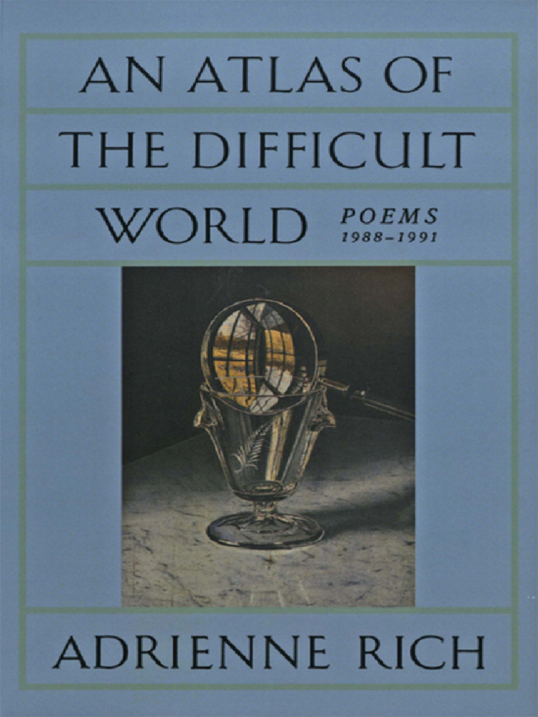 OceanofPDF - Com An Atlas of The Difficult World - Adrienne Rich | PDF