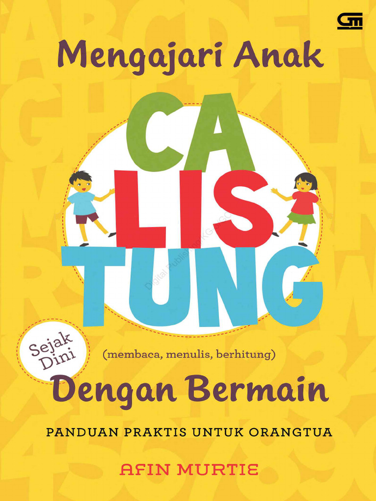 ID - Mengajari Anak Calistung Dengan Bermain - Afin Murtie | PDF