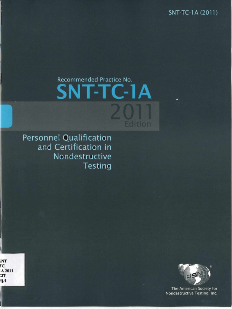 ASNT-TC-1A-2011-2 Readable | PDF | Nondestructive Testing | Tests