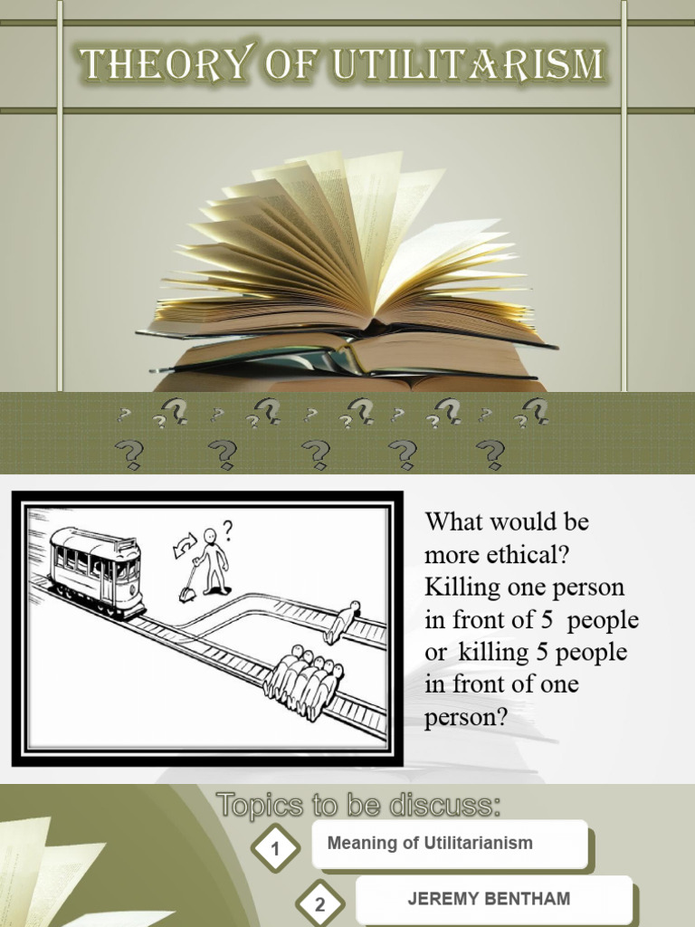 Theory of Utilitarianism | PDF | Utilitarianism | Pleasure