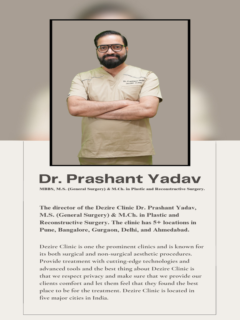 DR Prashant Profile | PDF | Plastic Surgery | Body Modification